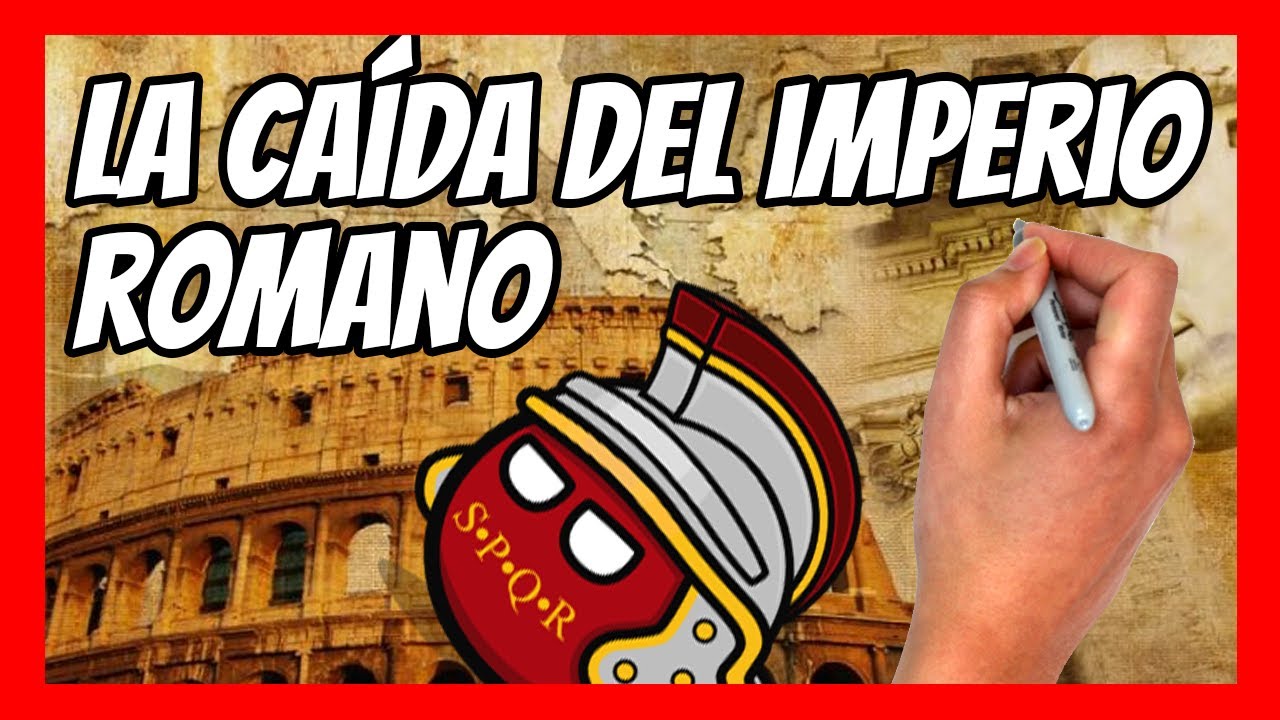 Resumen de la caída del Imperio Romano