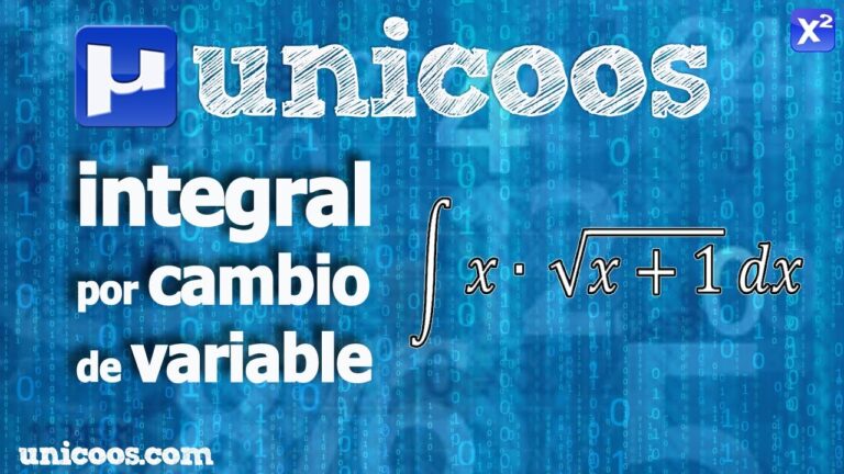 Integración por cambio de variable en Unicoos – Educación y ...