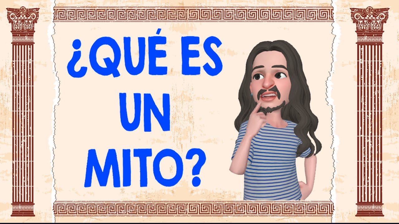 ¿Qué es un mito? Resumen y explicación – Educación y Publicaciones ...