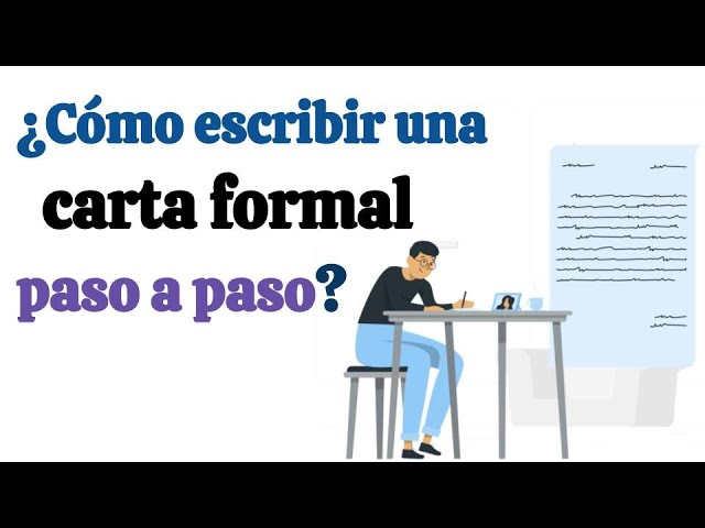 ¿Qué es una carta formal y cómo redactarla correctamente?