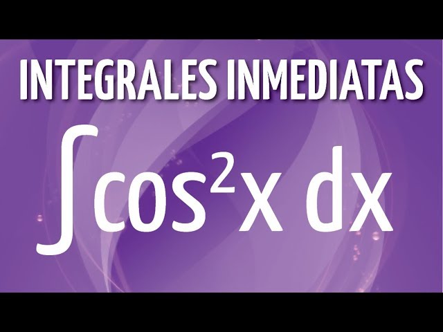 La integral de cos^2 x