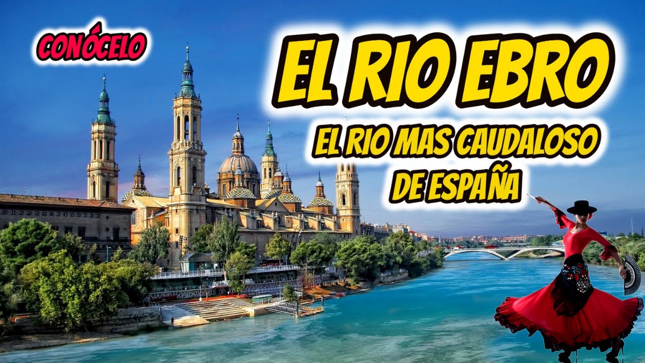 Principales afluentes del río Ebro: ¿Cuáles son? – Educación y ...
