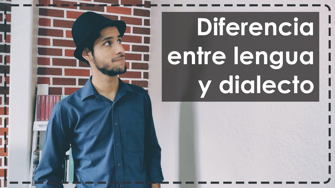 ¿Qué es una lengua y un dialecto? – Educación y Publicaciones Editorial