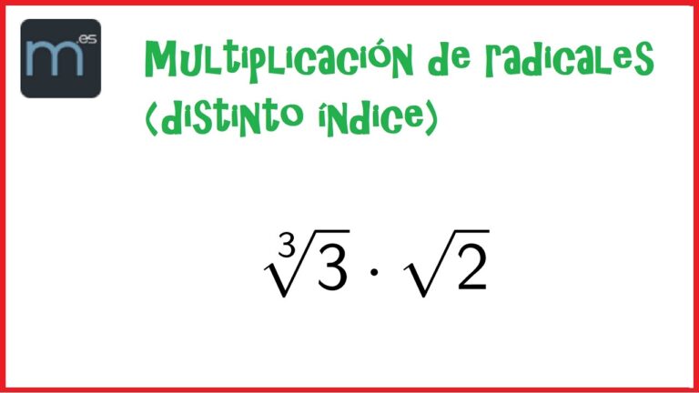 Cómo realizar la multiplicación de radicales con distinto índice y ...