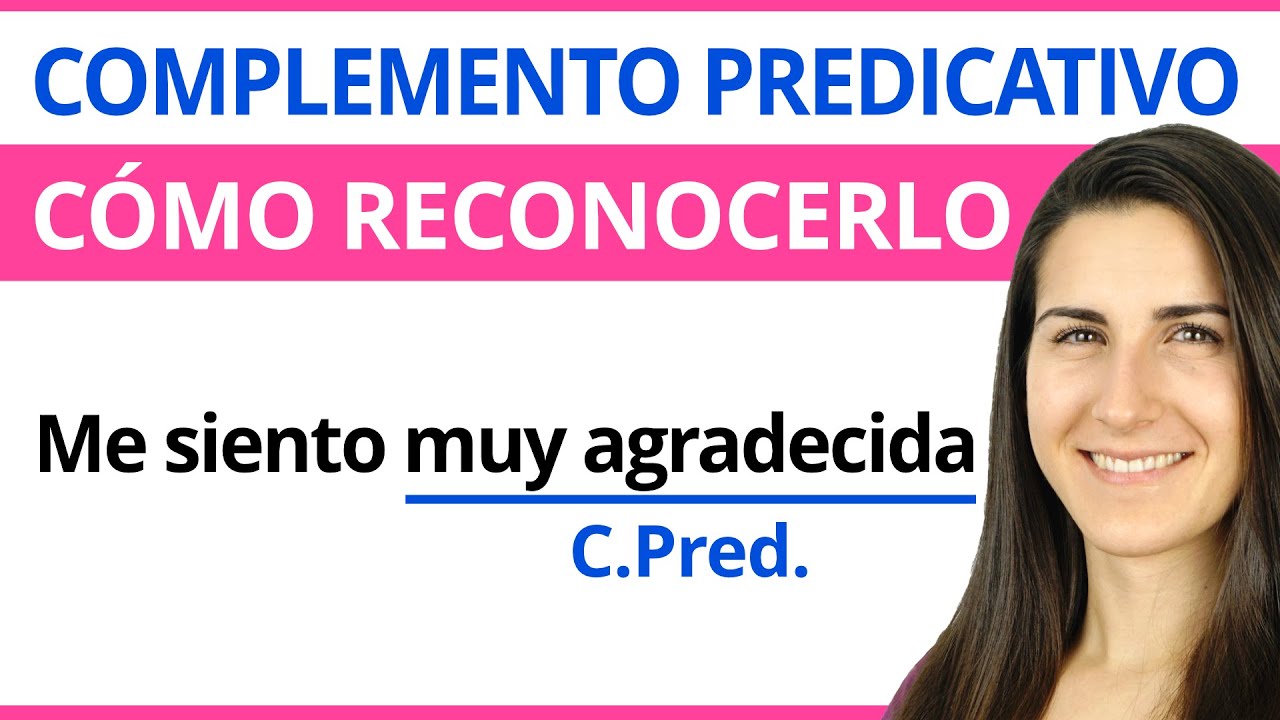 Complemento predicativo vs Complemento del nombre: ¿Cuál es la ...