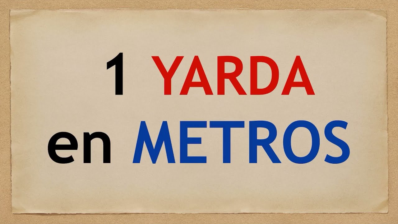 Conversión: ¿A cuántos metros equivale una yarda? – Educación y ...