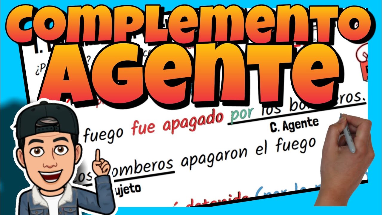 ¿Qué es el complemento agente?