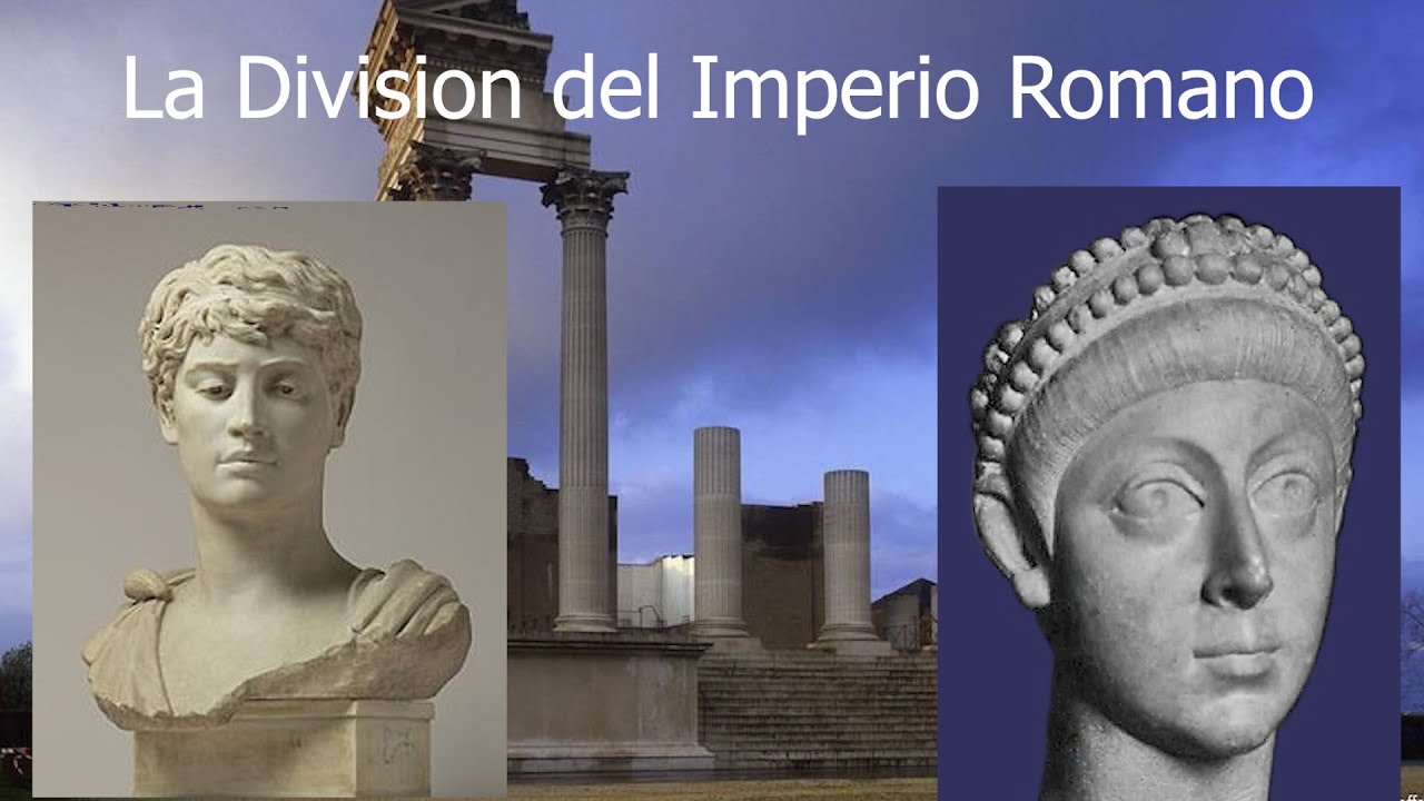 ¿Qué emperador dividió el Imperio Romano en dos? – Educación y ...