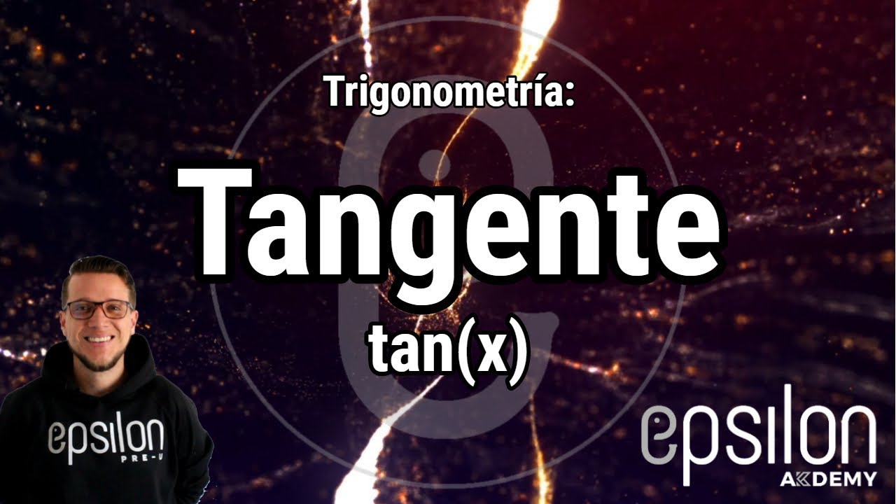 ¿Qué es la tangente de un ángulo?